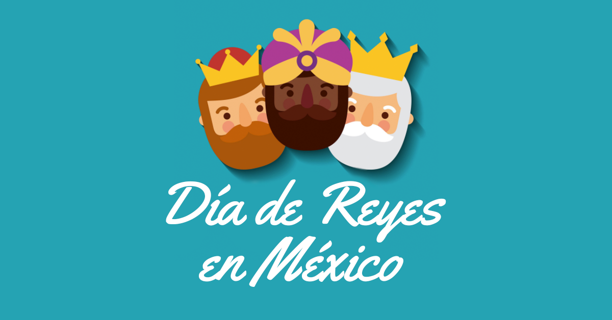 Gutiérrez Web | Tradición del Día de Reyes en México